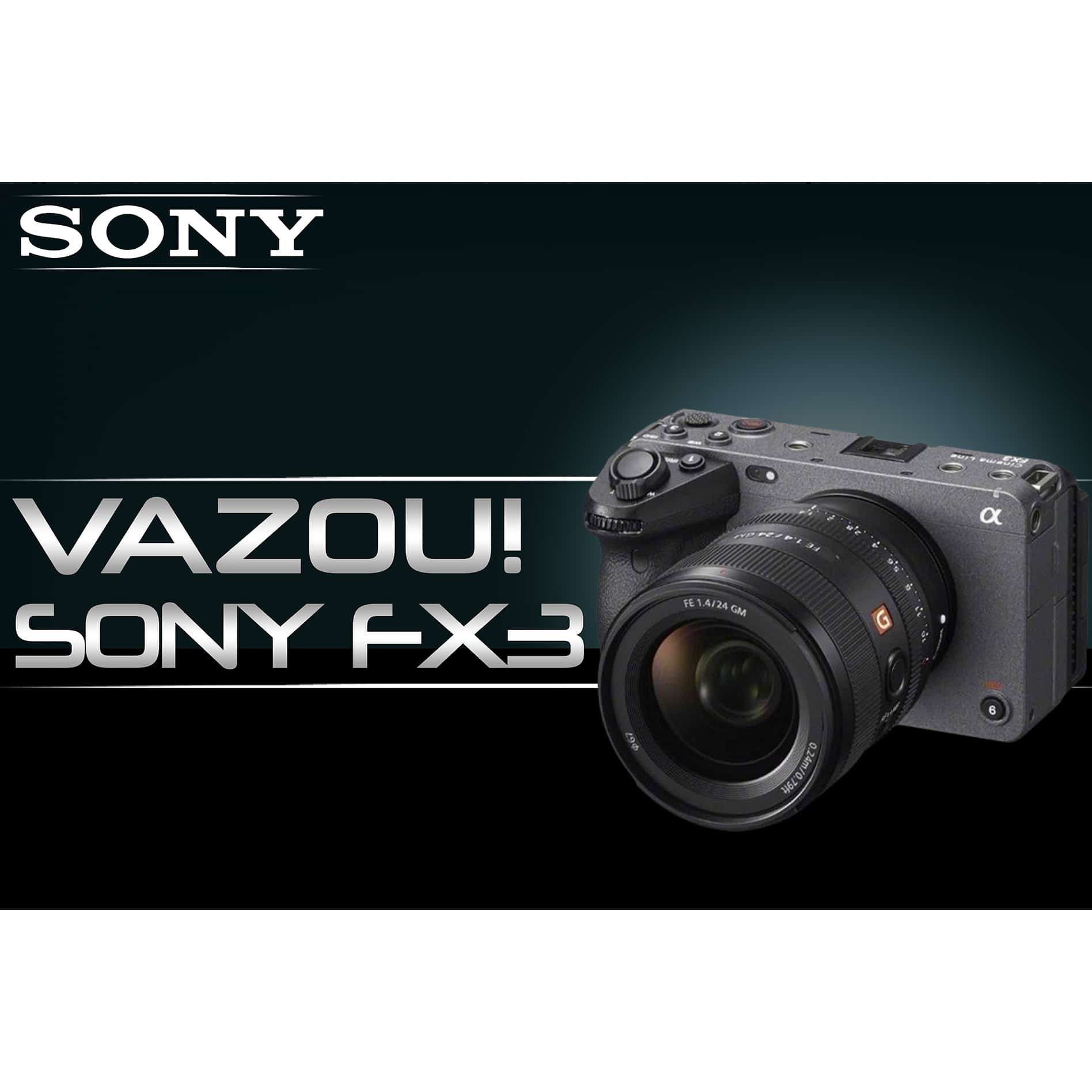 Saiba tudo sobre a Sony FX3! Câmera de cinema ou não?